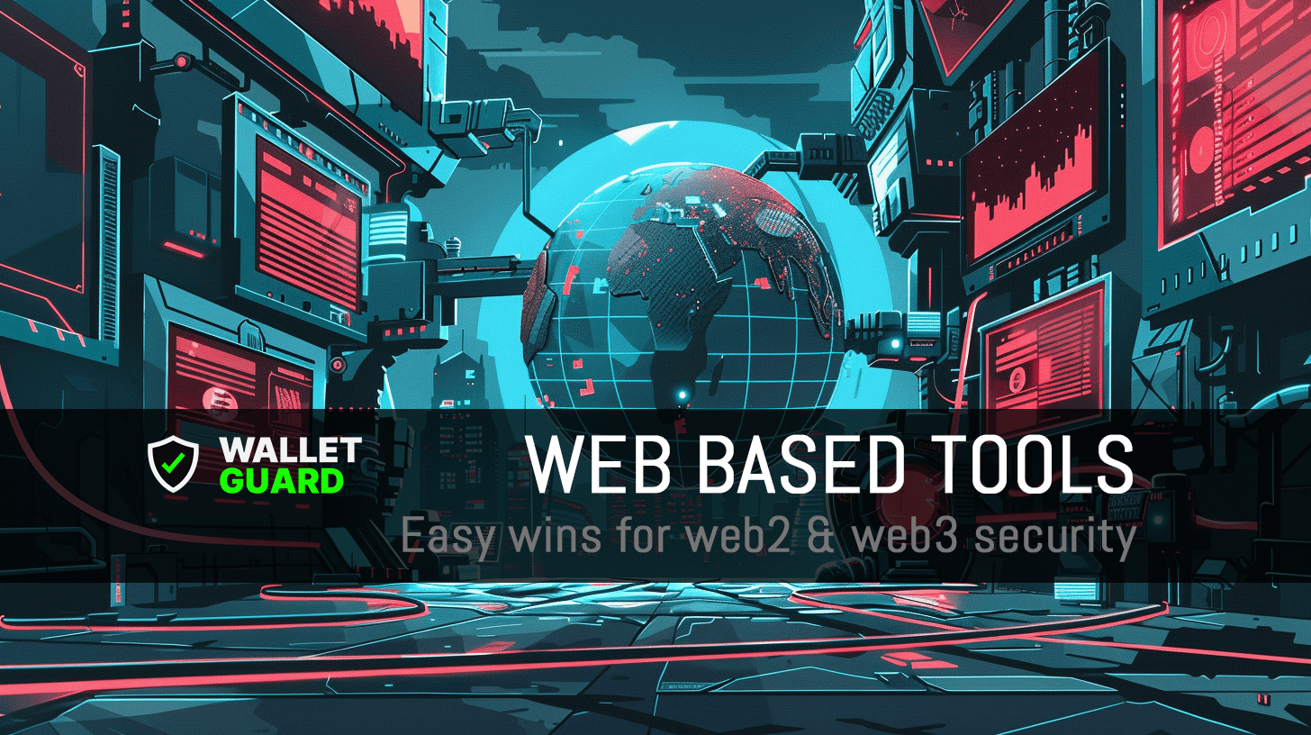 WEB BASED SECURITY TOOLS | Wallet Guard Academy